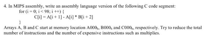 Solved 4. In MIPS assembly, write an assembly language | Chegg.com