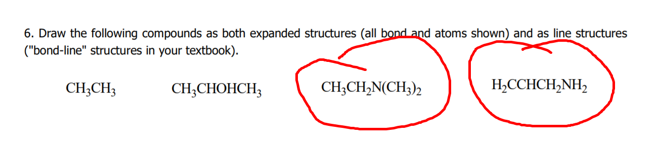 Solved 6. Draw the following compounds as both expanded | Chegg.com