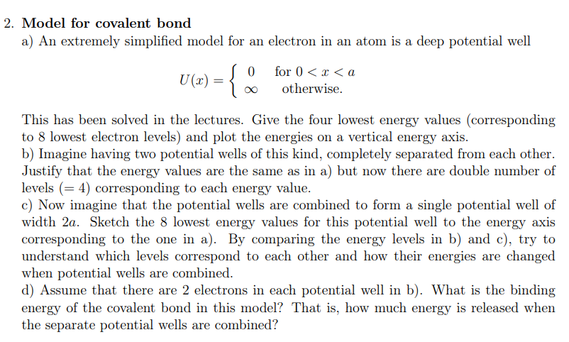 Solved Model for covalent bond a) An extremely simplified | Chegg.com