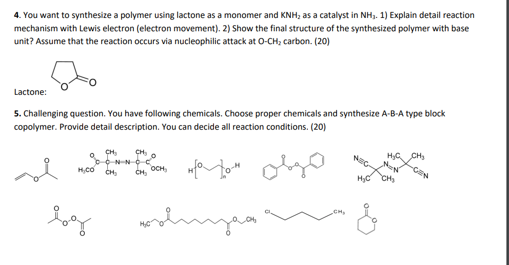 4. You want to synthesize a polymer using lactone as | Chegg.com