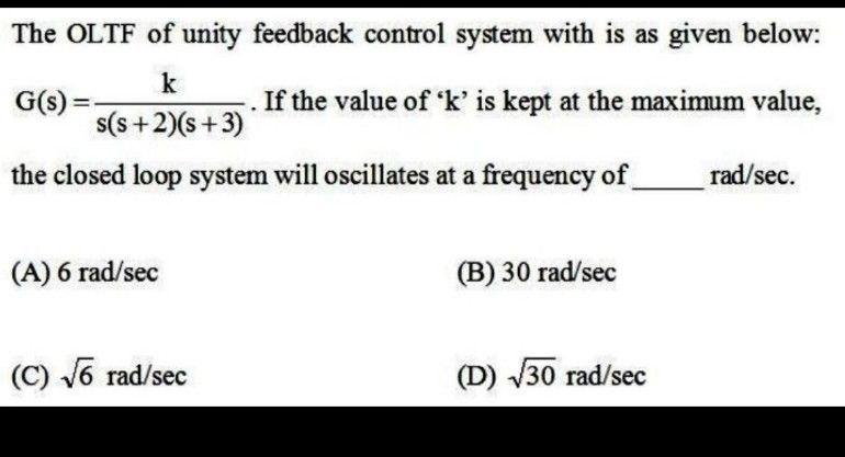 Solved The OLTF of unity feedback control system with is as | Chegg.com