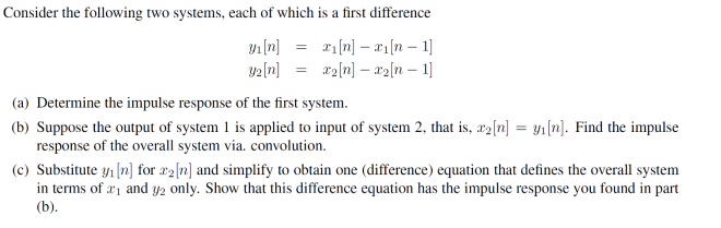 Solved Consider the following two systems, each of which is | Chegg.com