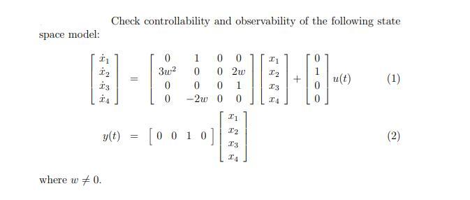 Solved space model: Check controllability and observability | Chegg.com