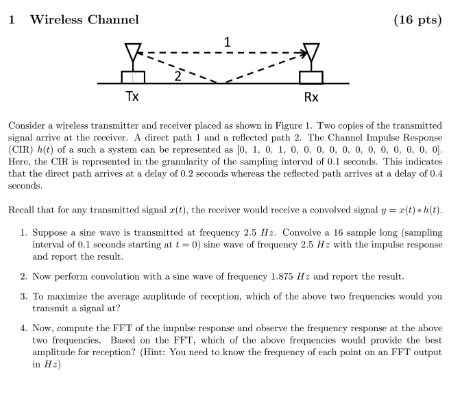 1 Wireless Channel (16 pts) Tx Rx Consider a wireless | Chegg.com