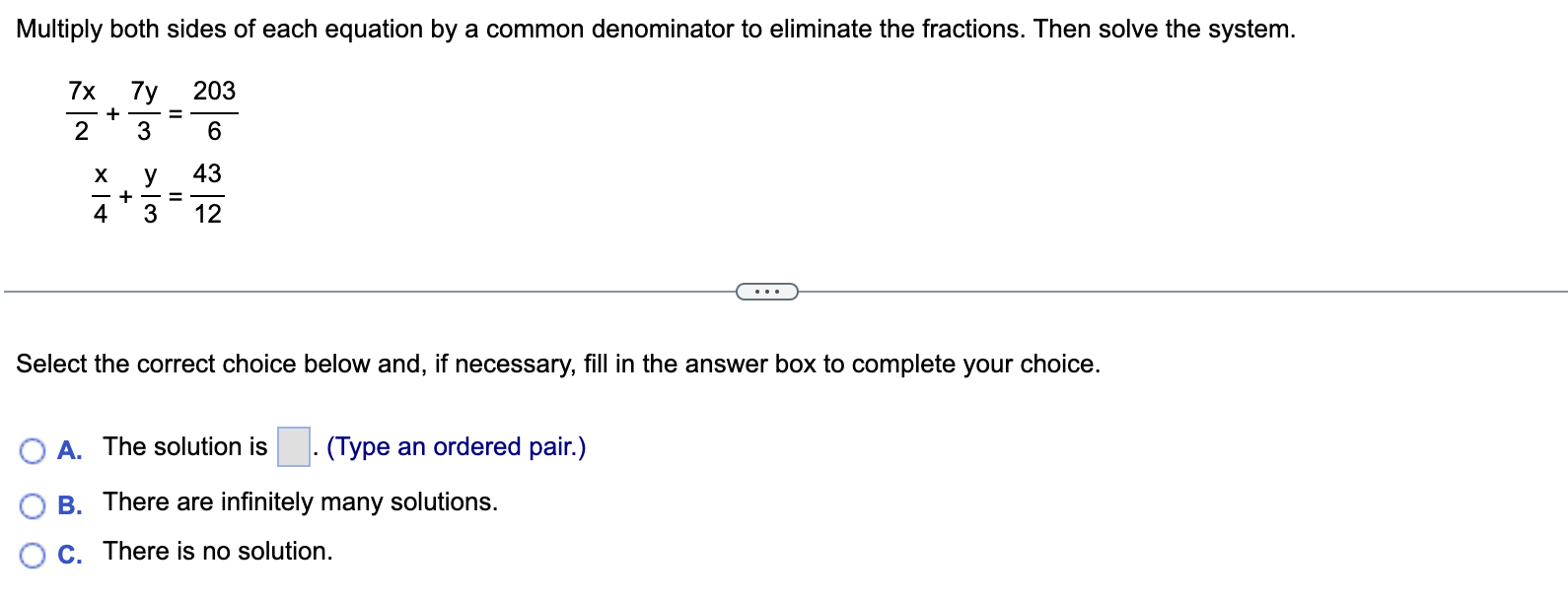 Solved 27x+37y=62034x+3y=1243 Select the correct choice | Chegg.com