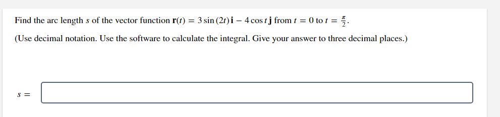 Solved Find the arc length s ﻿of the vector function | Chegg.com