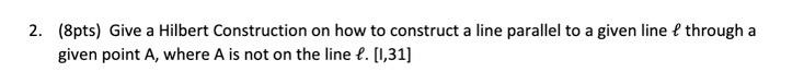 Solved 2. (8pts) Give a Hilbert Construction on how to | Chegg.com
