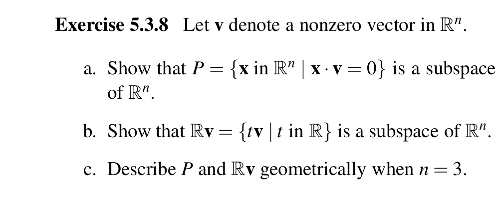Solved Exercise 5.3.8 Let v denote a nonzero vector in R”. | Chegg.com