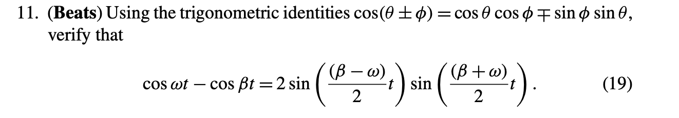 Solved 11. (Beats) Using the trigonometric identities cos(0 | Chegg.com