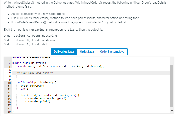 Solved Write the inputOrders() method in the Deliveries | Chegg.com