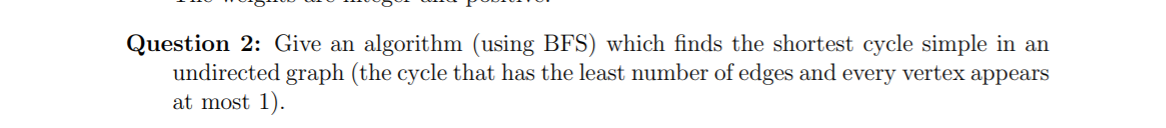 Solved Remarks: In all the algorithms, always explain their | Chegg.com