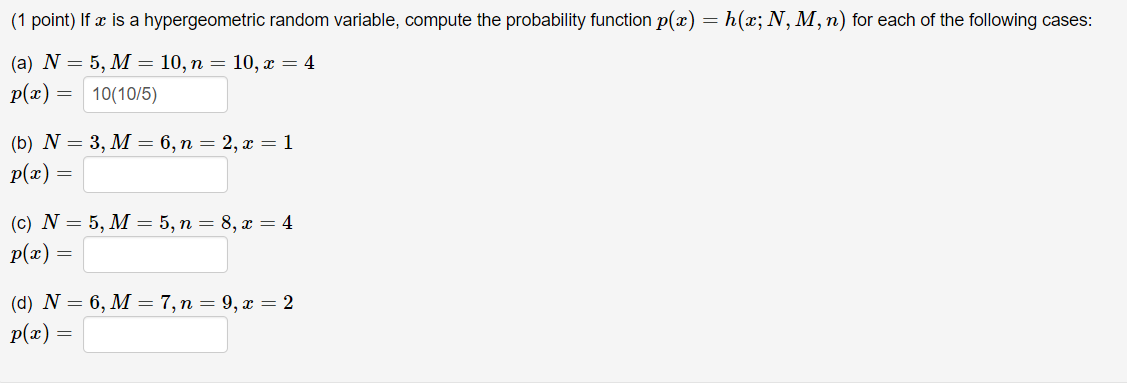 Solved (1 point) If x is a hypergeometric random variable, | Chegg.com