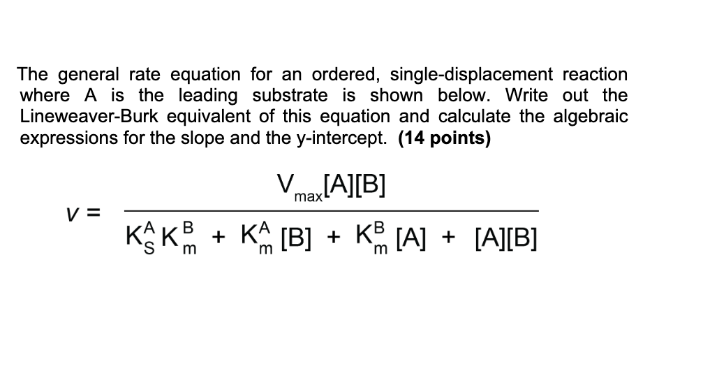 Solved The general rate equation for an ordered, | Chegg.com