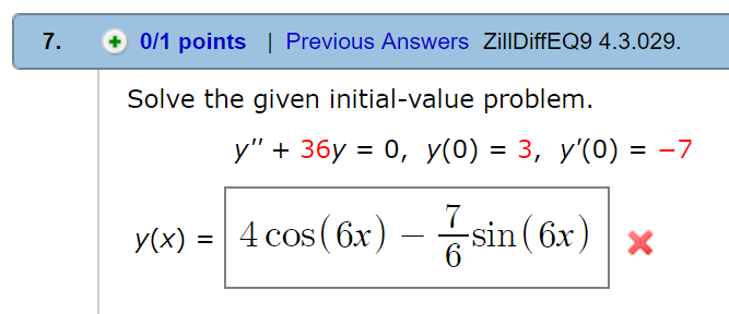 Solved 7. 0/1 points | Previous Answers ZillDiffEQ9 4.3.029. | Chegg.com Solved 7. 0/1 points | Previous Answers ZillDiffEQ9 4.3.029. | Chegg.com