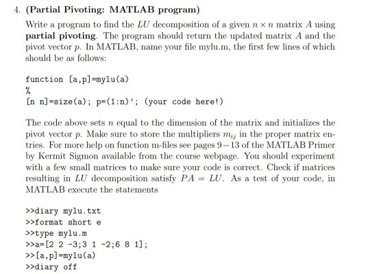 4. (Partial Pivoting: MATLAB program) Write a program | Chegg.com