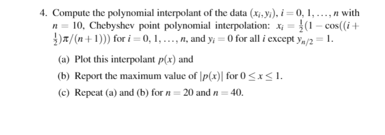 Solved 4. Compute the polynomial interpolant of the data | Chegg.com