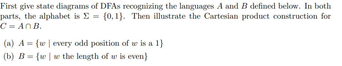 Solved First give state diagrams of DFAs recognizing the | Chegg.com