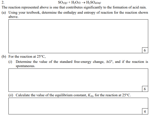 Solved SO3(g) + H2O(l) → H2SO4(aq) The reaction represented | Chegg.com