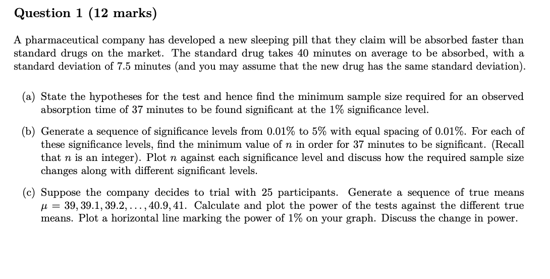 Solved A pharmaceutical company has developed a new sleeping | Chegg.com