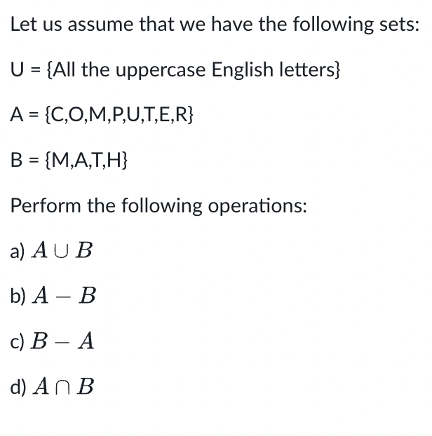 Solved Let us assume that we have the following sets: U={ | Chegg.com