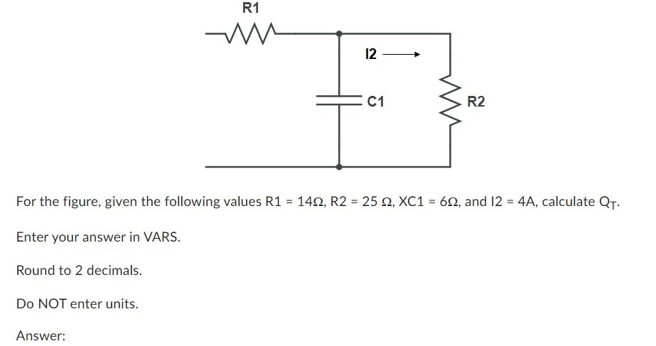 Solved For the figure, given the following values | Chegg.com
