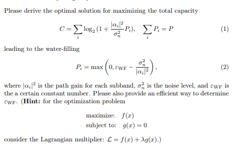Solved Please derive the optimal solution for maximizing the | Chegg.com