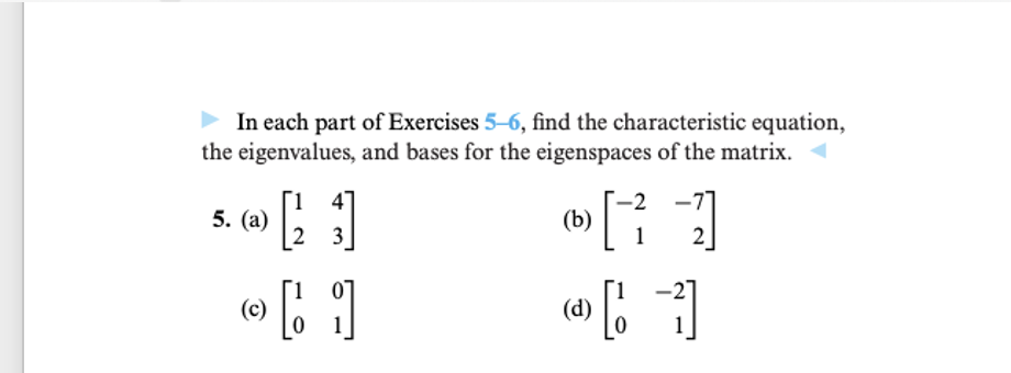 Solved find the characteristic equation, the eugenvaluses, | Chegg.com