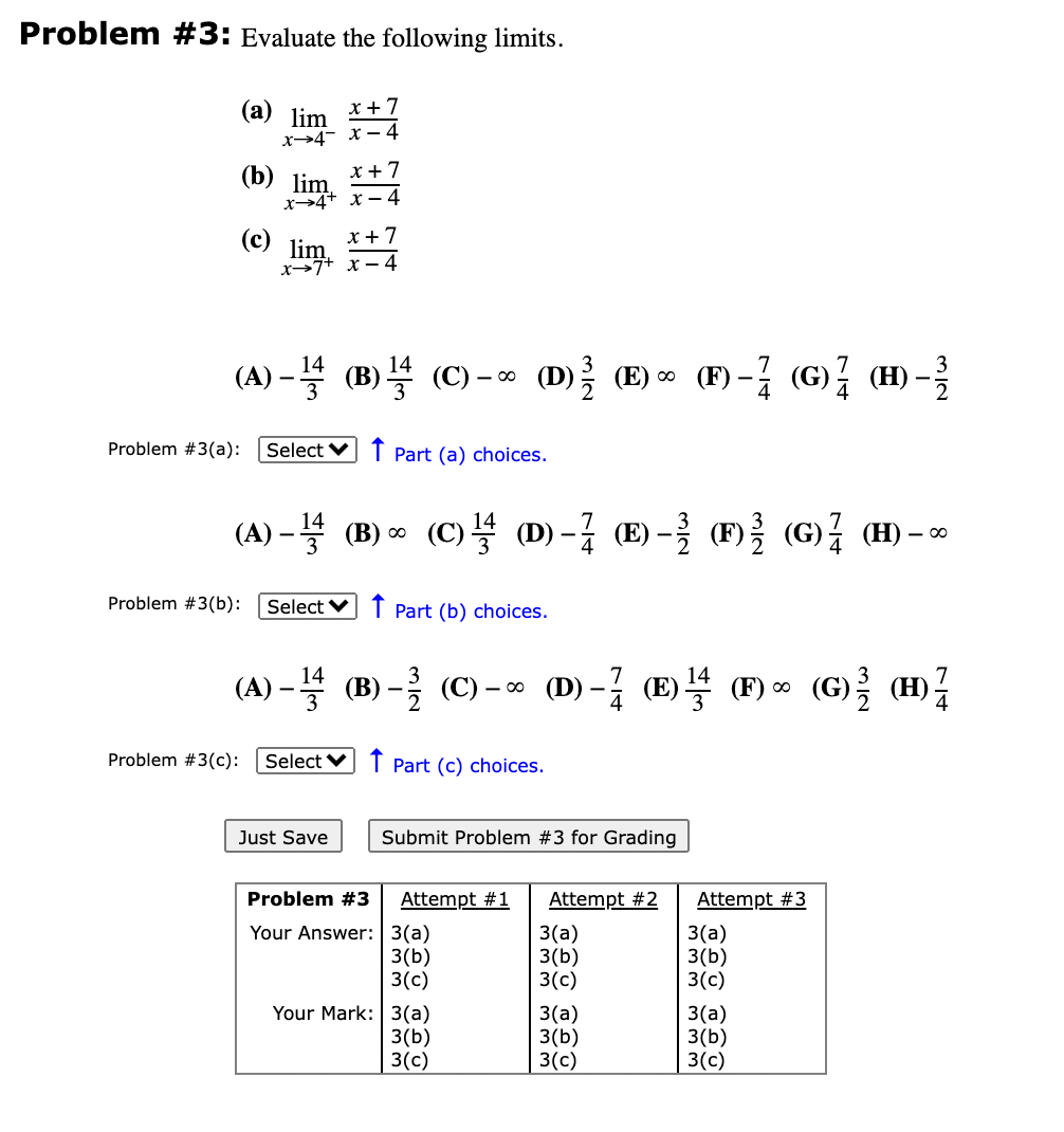 Solved Problem #3: Evaluate the following limits. (a) lim X | Chegg.com