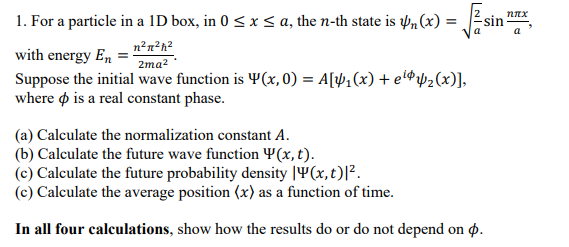 Solved NEX a 1. For a particle in a 1D box, in 0