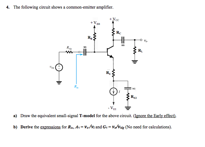 Solved 4. The following circuit shows a common-emitter | Chegg.com