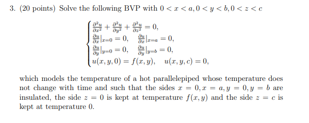 Solved 3. (20 points) Solve the following BVP with ( | Chegg.com