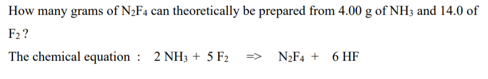 Solved How many grams of N2F4 can theoretically be prepared | Chegg.com