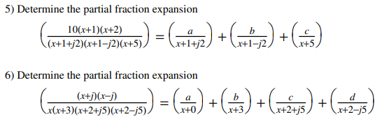 Solved Please SolveDetermine the partial fraction | Chegg.com