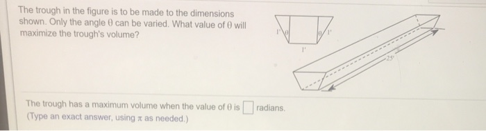 Solved The trough in the figure is to be made to the | Chegg.com