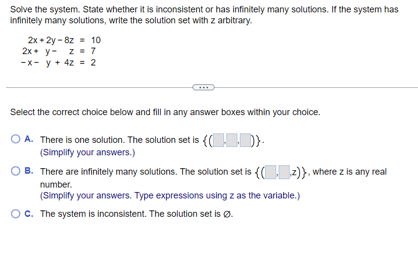 Solved Solve the system. State whether it is inconsistent or | Chegg.com