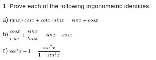 Solved 1. Prove each of the following trigonometric | Chegg.com