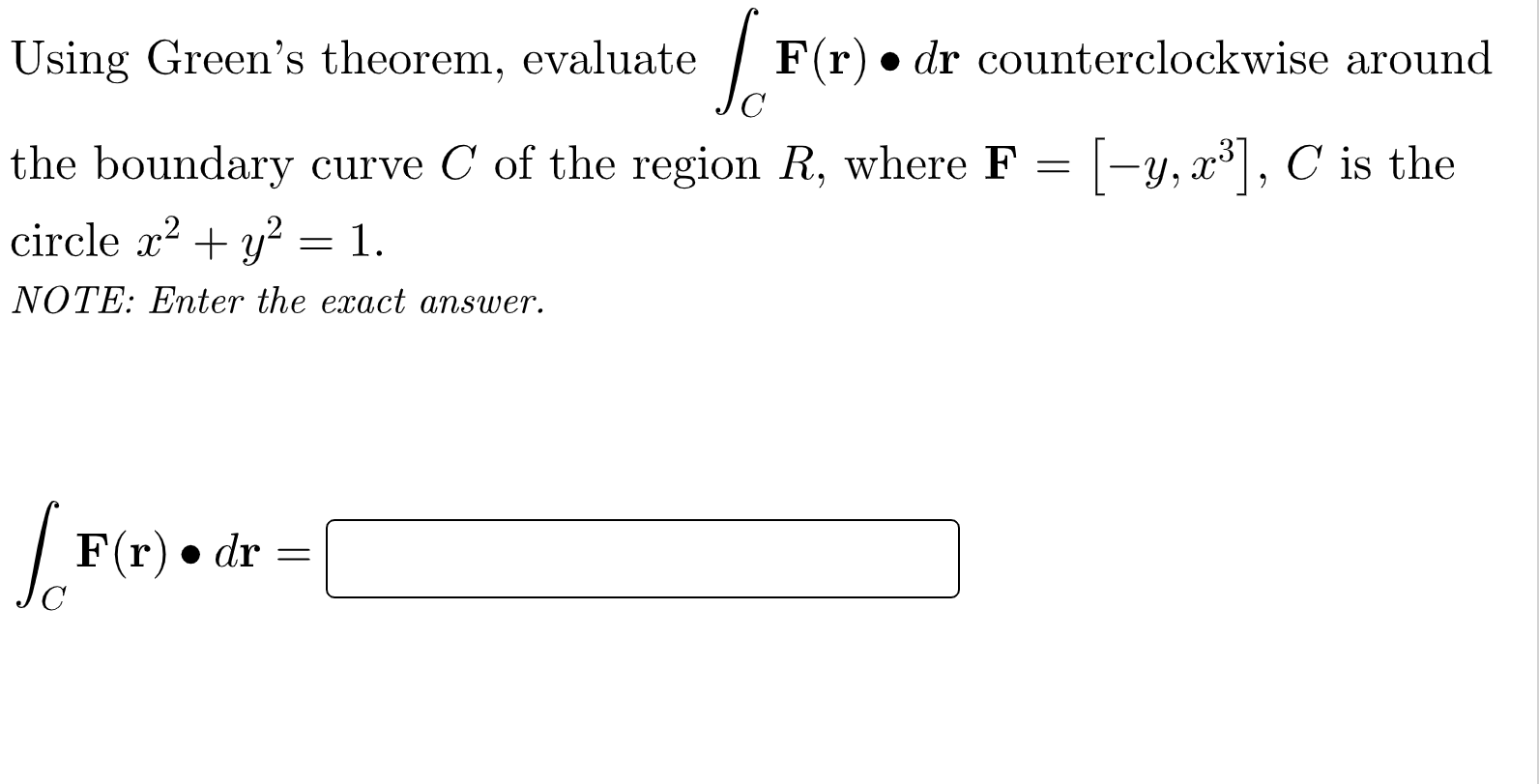 Solved С Using Green's theorem, evaluate | F(r)• dr | Chegg.com