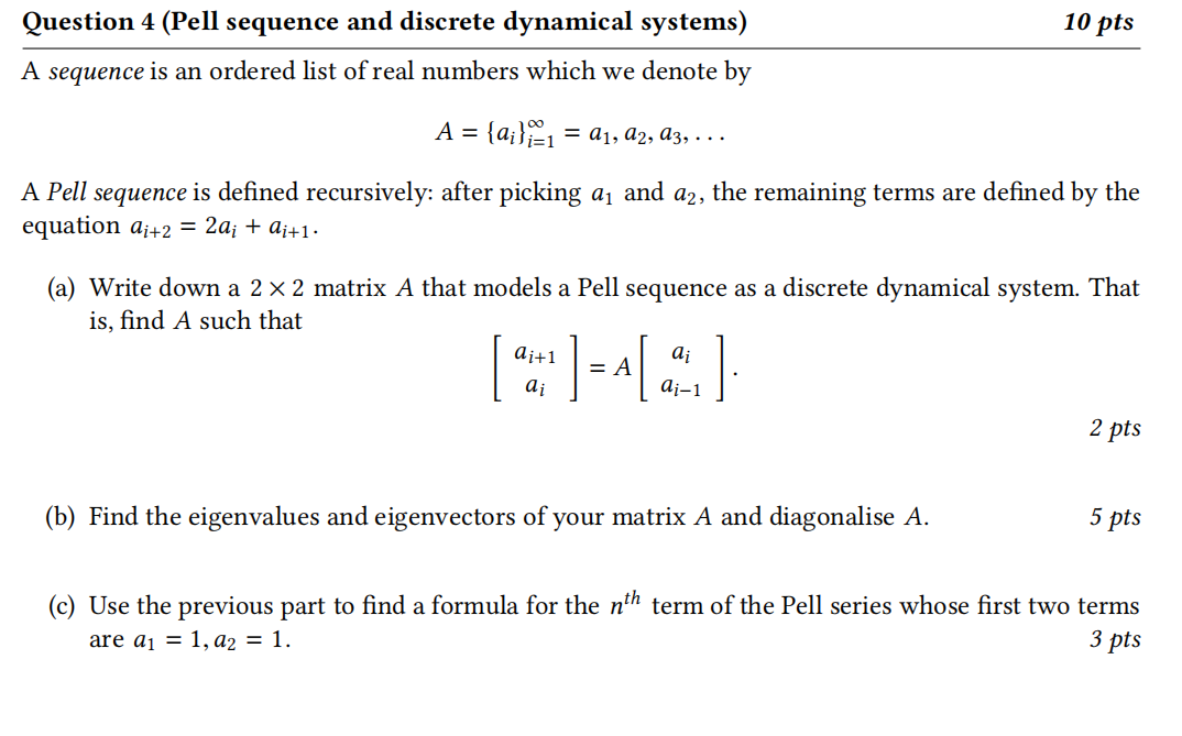Solved Question 4 (Pell sequence and discrete dynamical | Chegg.com