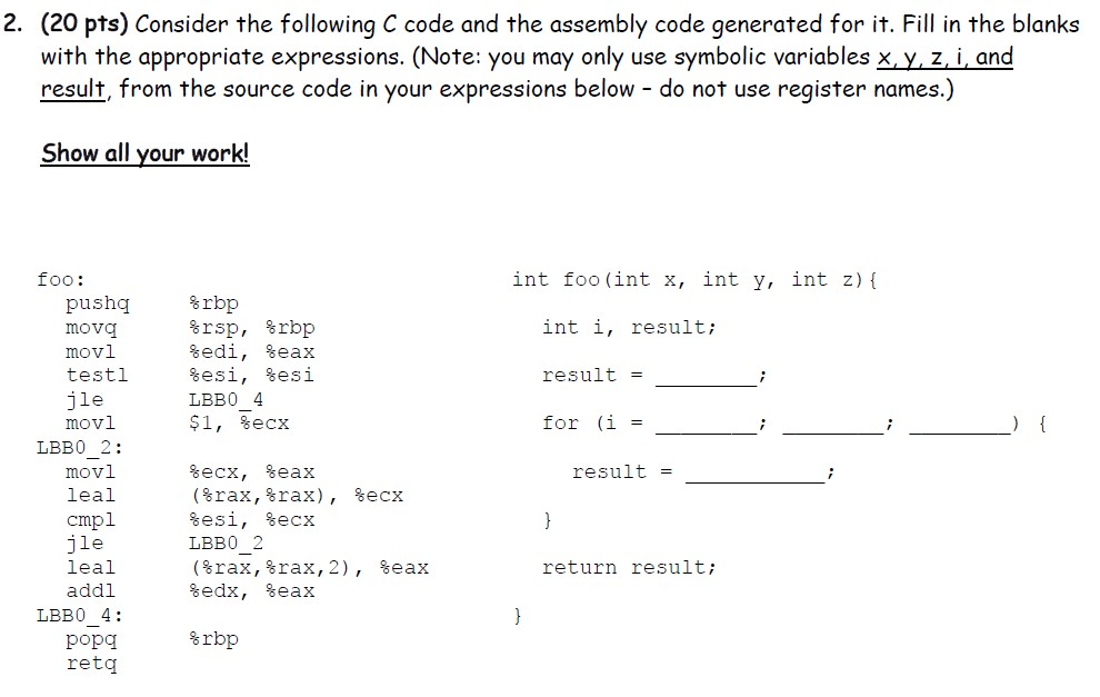 Solved 2. (20 pts) Consider the following C code and the | Chegg.com