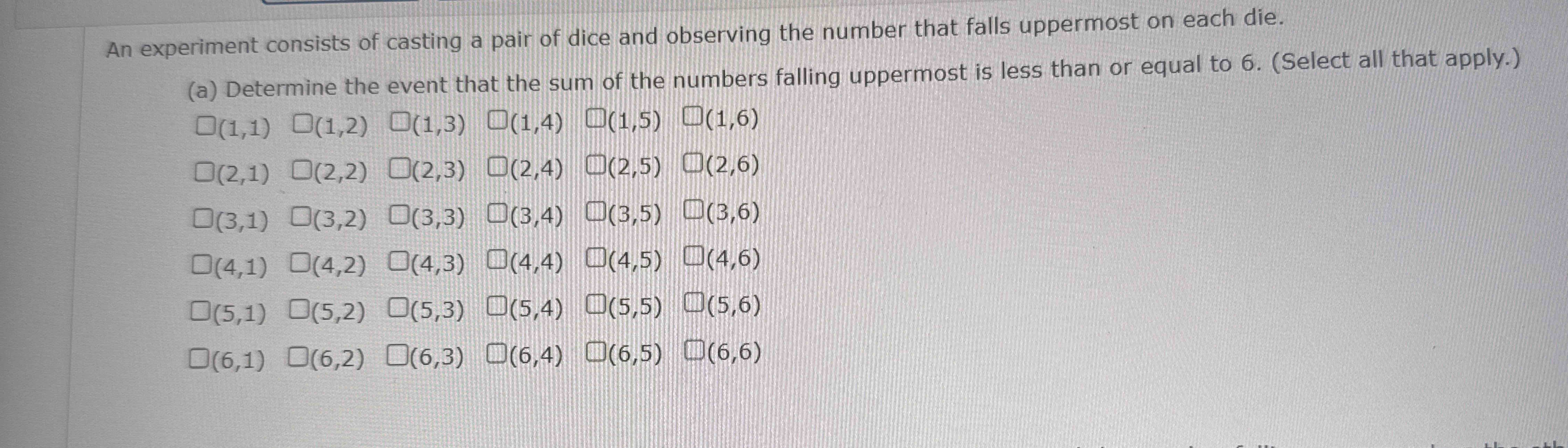 Solved An ﻿experiment consists of ﻿casting a pair of ﻿dice | Chegg.com