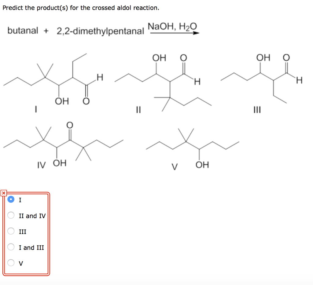 Solved Predict the product(s) for the crossed aldol | Chegg.com