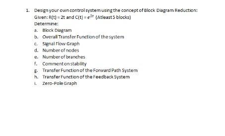 Solved 1. Design your own control system using the concept | Chegg.com