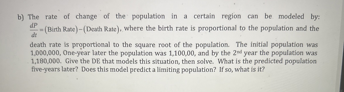 Solved b) The rate of change of the population in a certain | Chegg.com