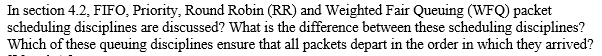 Solved In section 4.2. FIFO, Priority, Round Robin (RR) and | Chegg.com