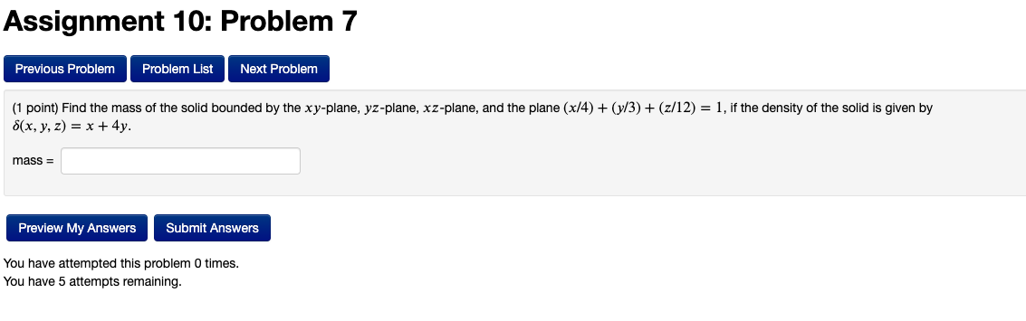 Solved Assignment 10: Problem 7 Previous Problem Problem | Chegg.com