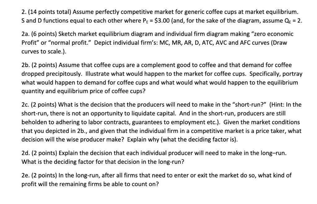 Solved 2. (14 points total) Assume perfectly competitive | Chegg.com