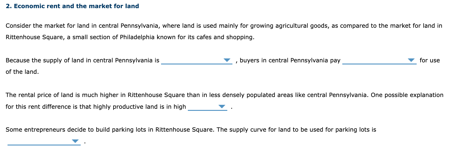 Solved 2. Economic rent and the market for land Consider the | Chegg.com