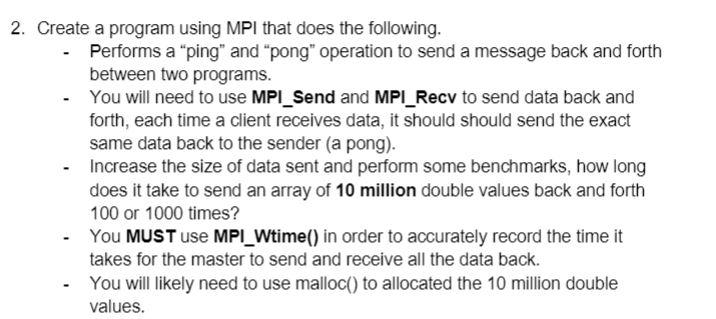 Create a program using MPI that does the following: | Chegg.com
