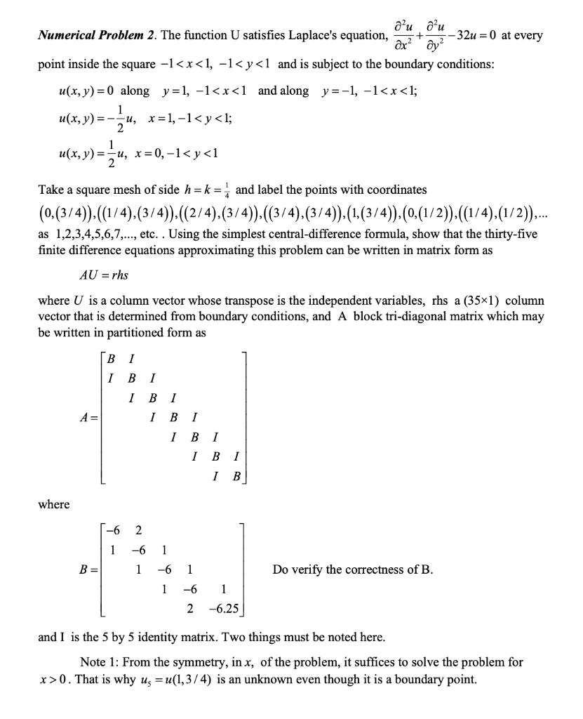 Solved Numerical Problem 2. The function U satisfies | Chegg.com