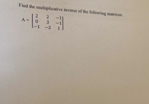 Solved Find the multiplicative inverse of the following | Chegg.com